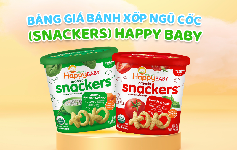 Cập nhật bảng giá các loại bánh xốp ngũ cốc (snackers) Happy Baby mới ...